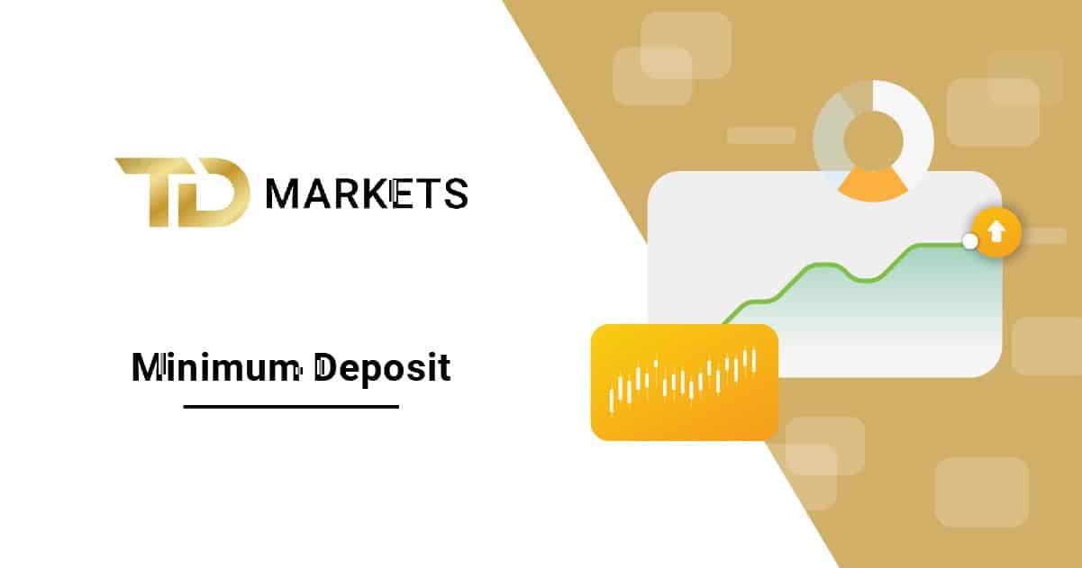 TD Markets Minimum Deposit Revealed ☑️ (Updated 2026)